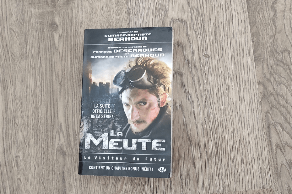 [Critique] Le Visiteur du Futur - La Meute | Book'nGeek